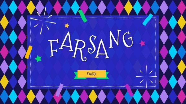 Farsang | Genially