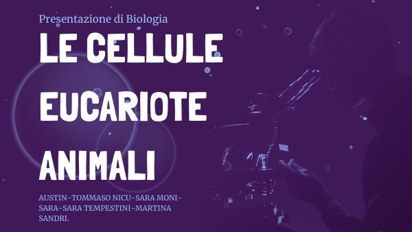 CELLULA EUCARIOTA ANIMALEPRESENTATION | Genially