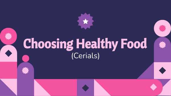 Choosing Healthy Food | Genially