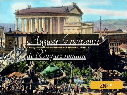 Auguste: la naissance de l'Empire romain