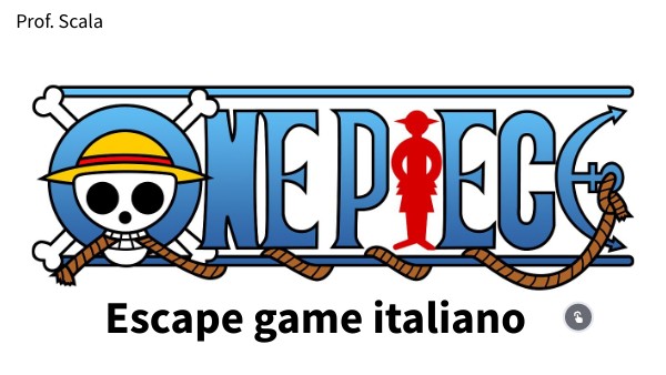One Piece Escape GAME | Genially