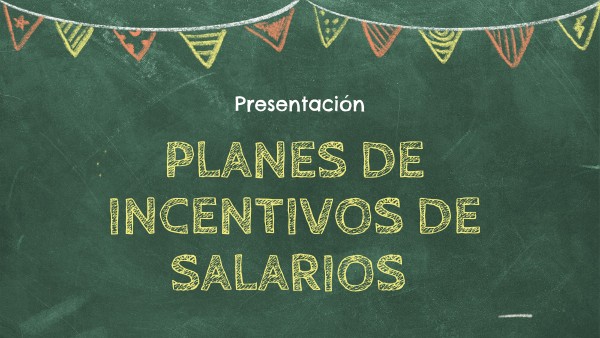 IX.- Planes de incentivos de salarios