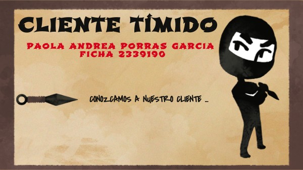 CLIENTE TIMIDO | Genially