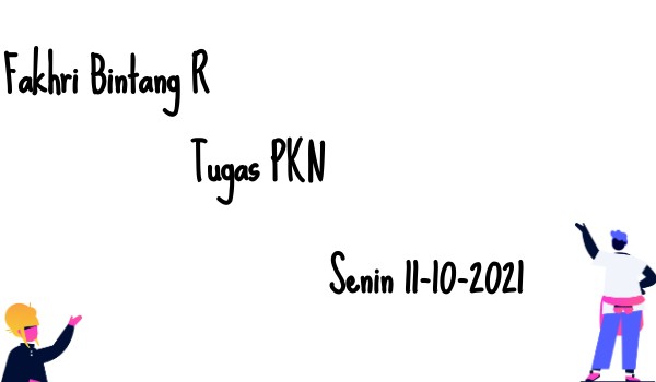 Tugas PKN Fakhri Bintang R 7C | Genially