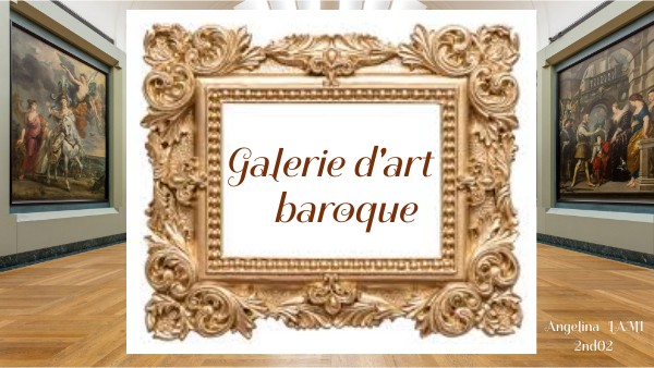 galerie d'art baroque | Genially