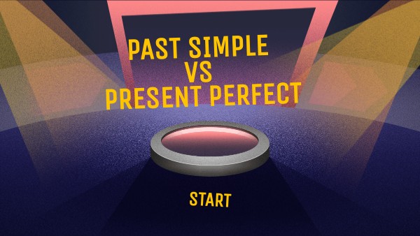 Present Perfect vs Past Simple | Genially