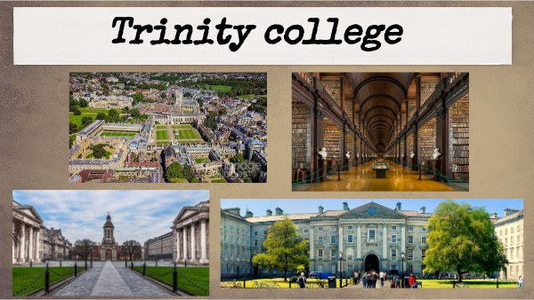 Trinity college | Genially