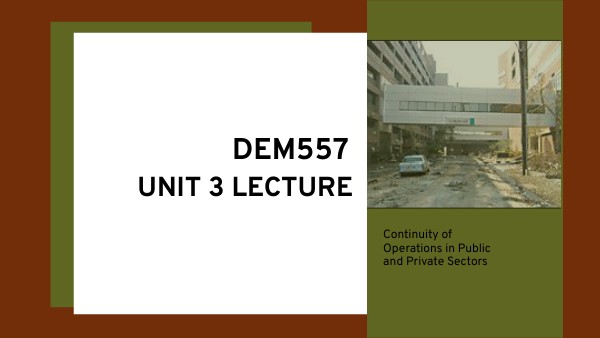DEM557 Unit 3 Lecture