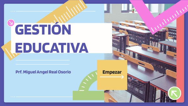 GESTIÓN EDUCATIVA | Genially