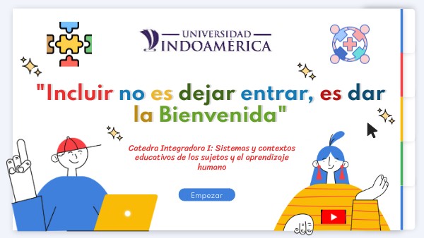 "Incluir no es dejar entrar es dar la Bienvenida" | Genially