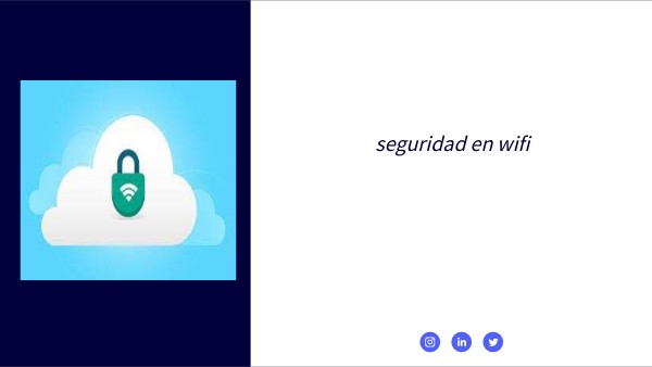 la seguridad en wifi | Genially