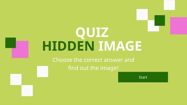 HIDDEN IMAGE QUIZ CAE, Unit 6 (SB: p.69)