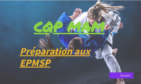 FOAD - Prépa EPMSP CQP MAM | Genially