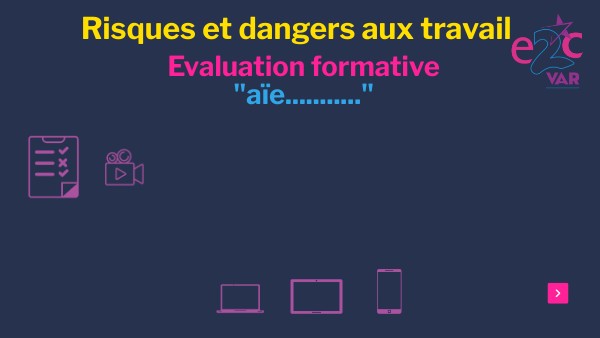 Risques et dangers au travail-Evaluation formative | Genially
