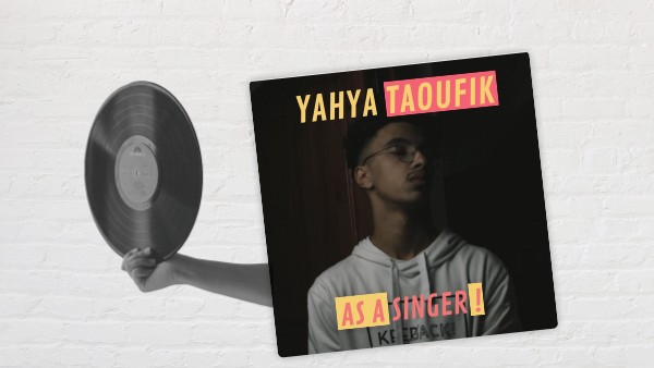 YAHYA TAOUFIK ( AS AN SINGER )