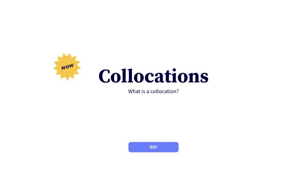 Collocations intro | Genially