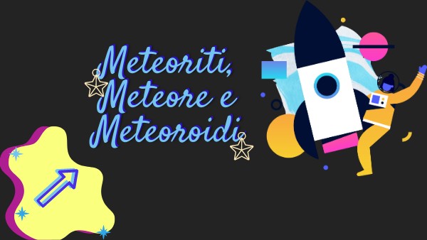 Meteoriti, Meteore e Meteoridi