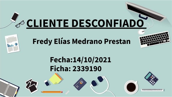 Cliente desconfiado | Genially
