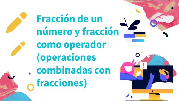 Fracción de un numero | Genially