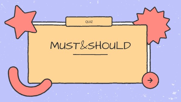 MUST/SHOULD | Genially