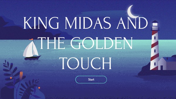 KING MIDAS AND THE GOLDEN TOUCH | Genially