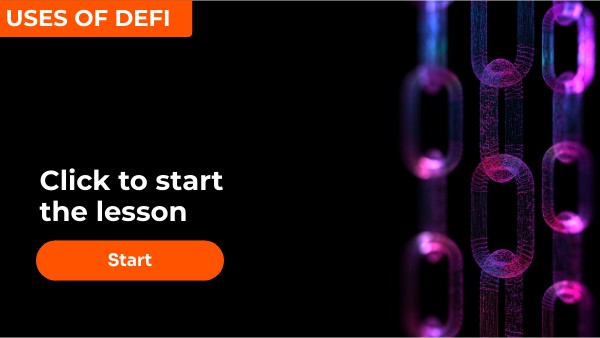 Uses of DeFi
