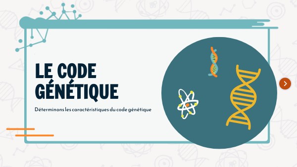 CODE GENETIQUE PRESENTATION | Genially