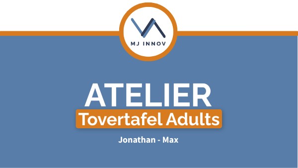 Atelier Tovertafel Adults
