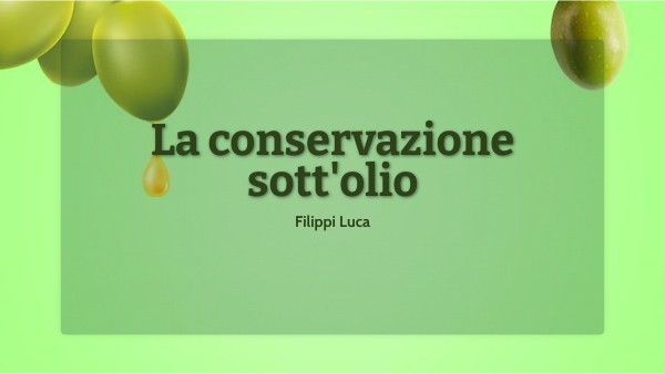 conservazione sott'olio | Genially