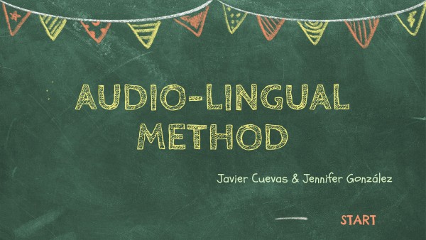 AUDIO LINGUAL METHOD | Genially