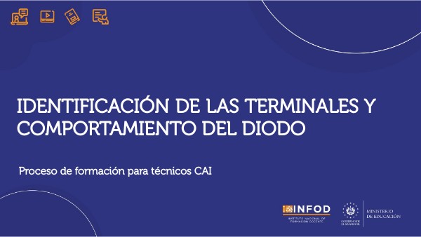 1. Identificación de las terminales y comportamiento del diodo | Genially