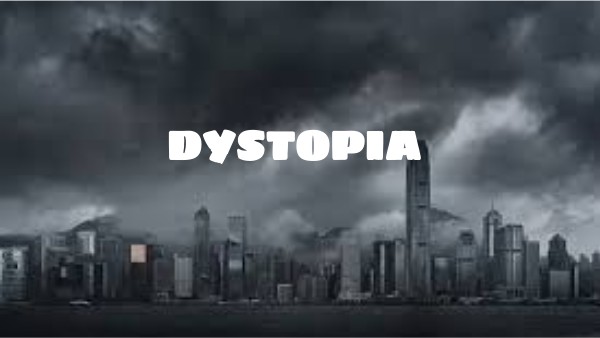 Dystopia