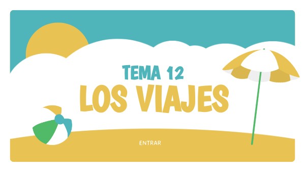TEMA 12 LENGUA: "LOS VIAJES"