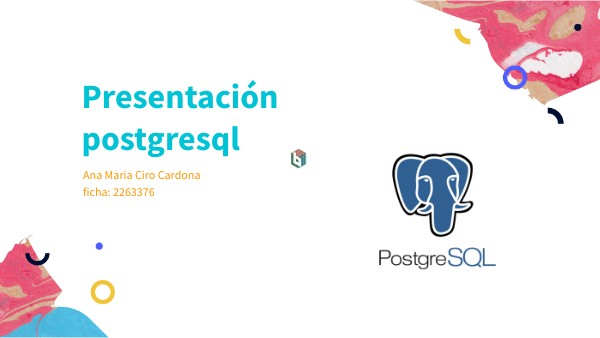 PRESENTACIÓN postgreSQL | Genially