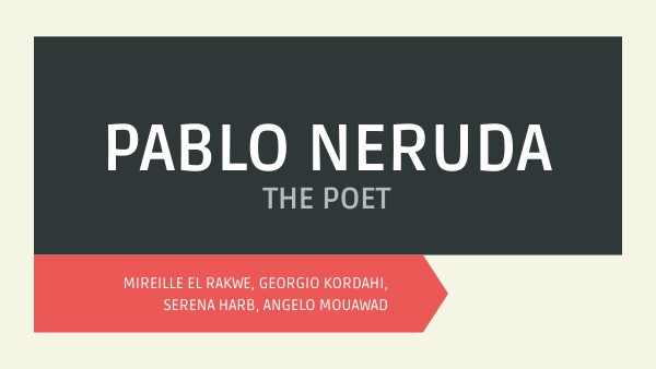 PABLO NERUDA PRESENTATION | Genially