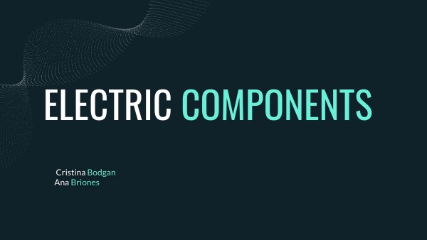 ELECTRIC COMPONENTS | Genially
