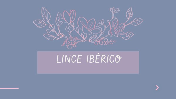 El lince ibérico | Genially