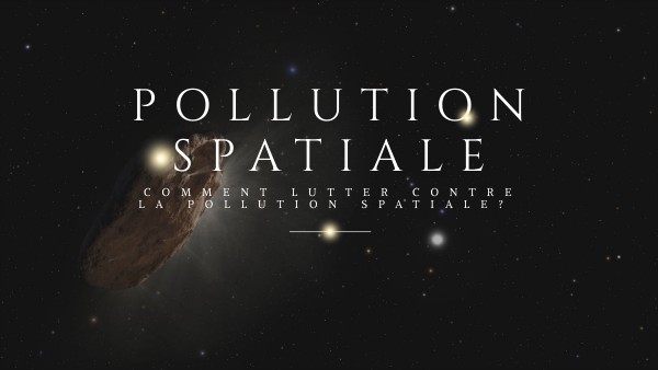 Pollution Spatiale | Genially