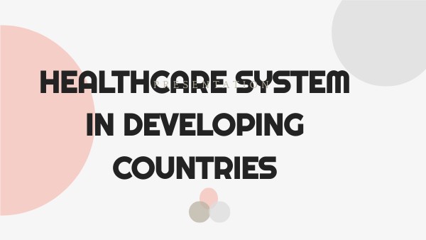 Healthcare system in developing countries