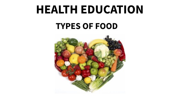 HE - Types of Food