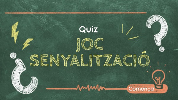 QUIZ JOC SENYALITZACIÓ | Genially