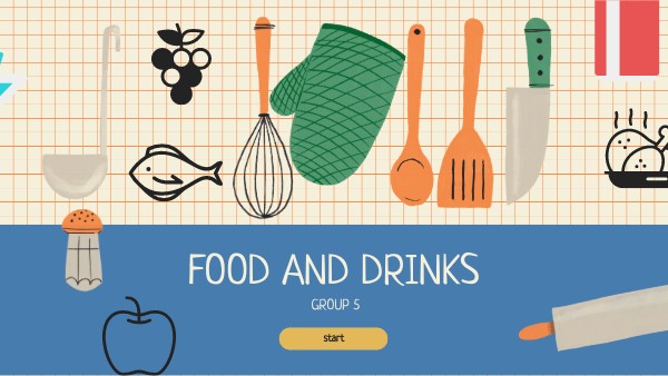 FOOD AND DRINK | Genially