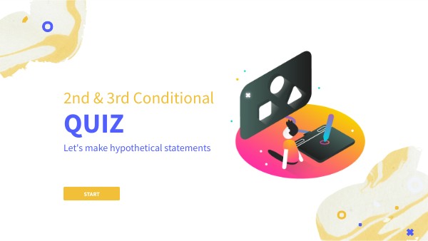 2nd and 3rd Conditional Quiz | Genially