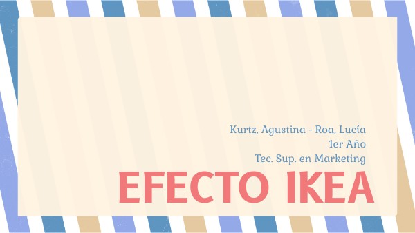 Efecto Ikea - Kurtz, Roa