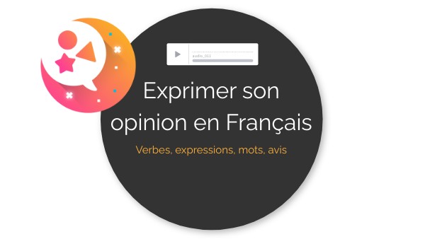 Exprimer son opinion | Genially