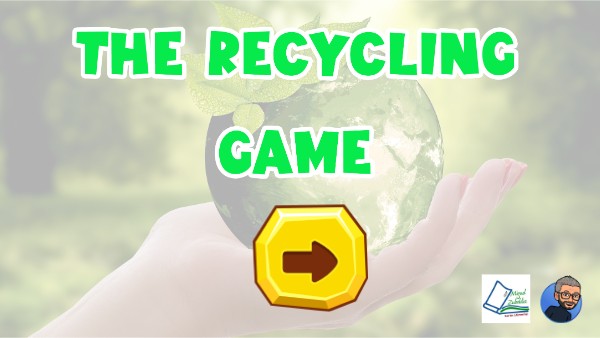 Recycling | Genially