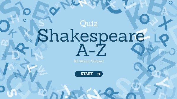 Shakespeare A-Z | Genially