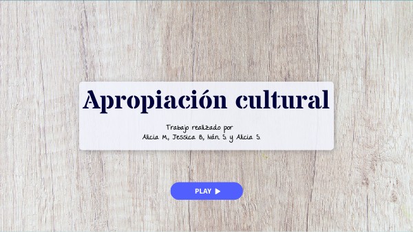 Apropiación cultural | Genially