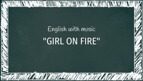 Girl on Fire - Can