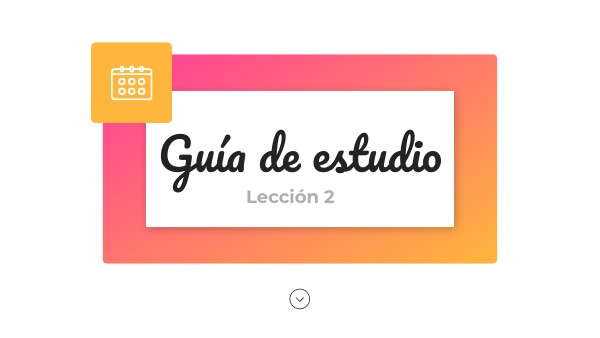 Guía de estudio lección 2 | Genially